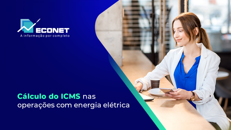 Cálculo do ICMS nas operações com energia elétrica - BLOG ECONET