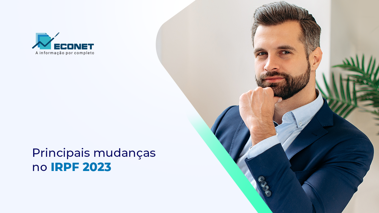 Principais mudanças no IRPF 2023 - BLOG ECONET